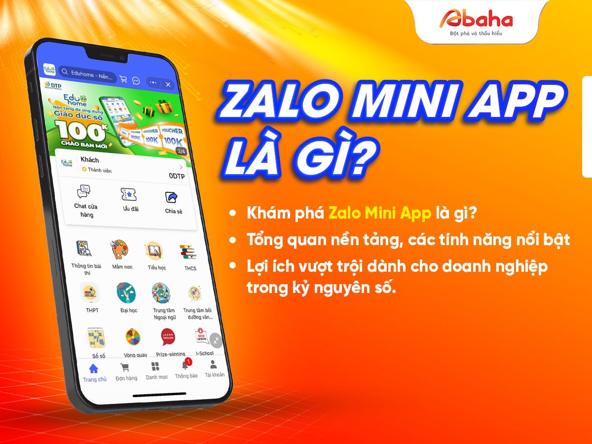 Zalo Mini App là gì? Tổng quan, Tính năng và Lợi ích cho Doanh nghiệp | Abaha – Nền tảng xây ...